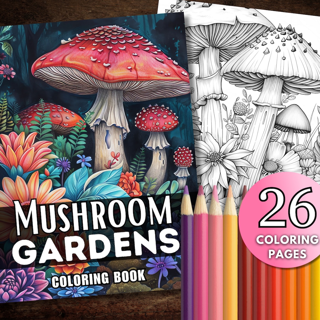 26 Mushroom Gardens Coloring Book Pages, Magical Flowers Forest ...