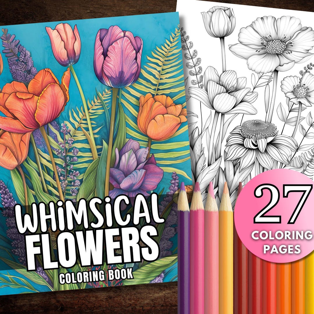 27 Whimsical Flowers Coloring Book Pages, High Quality Floral Printable ...