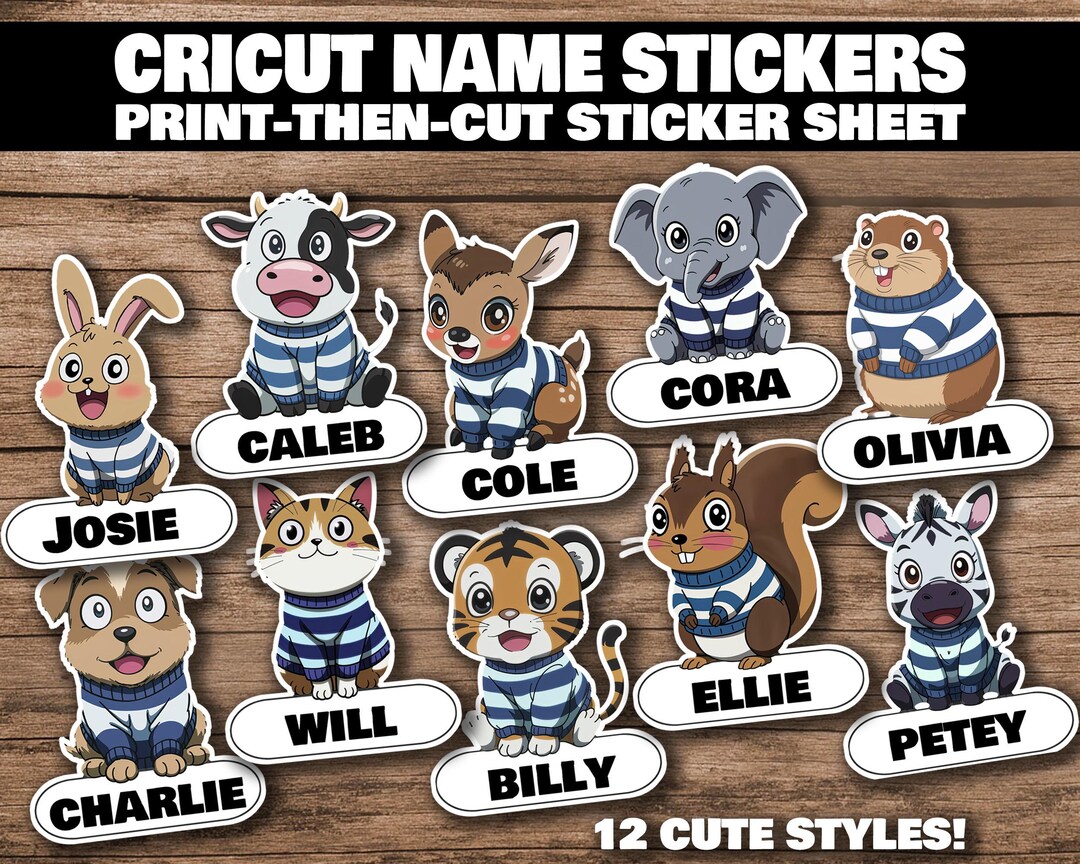 Print Then Cut Cute Animal Name Stickers for School - INSTANT Digital ...