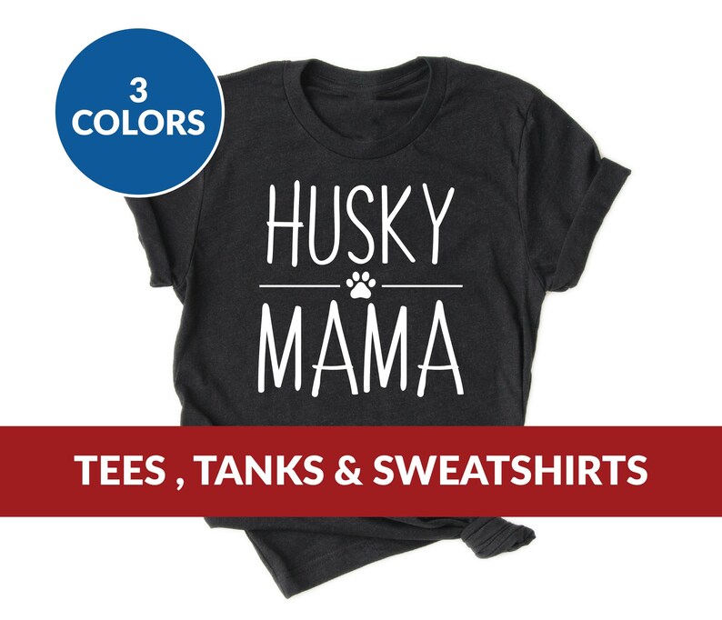 Dog Mom Shirt Husky Mama Siberian Husky Tee Cute Pet - Etsy Dog Mom Shirt Husky Mama Siberian Husky Tee Cute Pet - Etsy