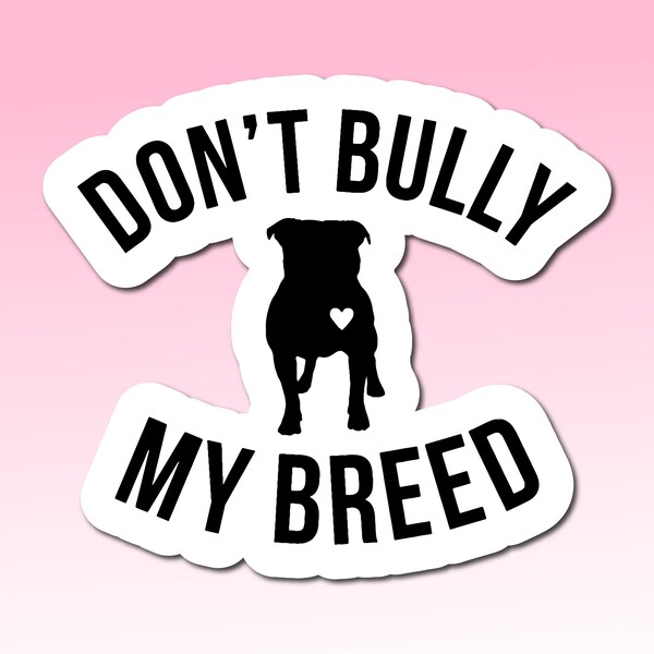 Bully My Breed Decal - Etsy