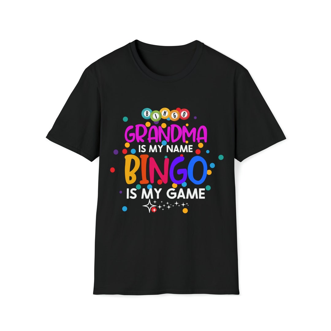 Grandma Bingo T-shirt Grandma is My Name, Bingo is My Game - Etsy