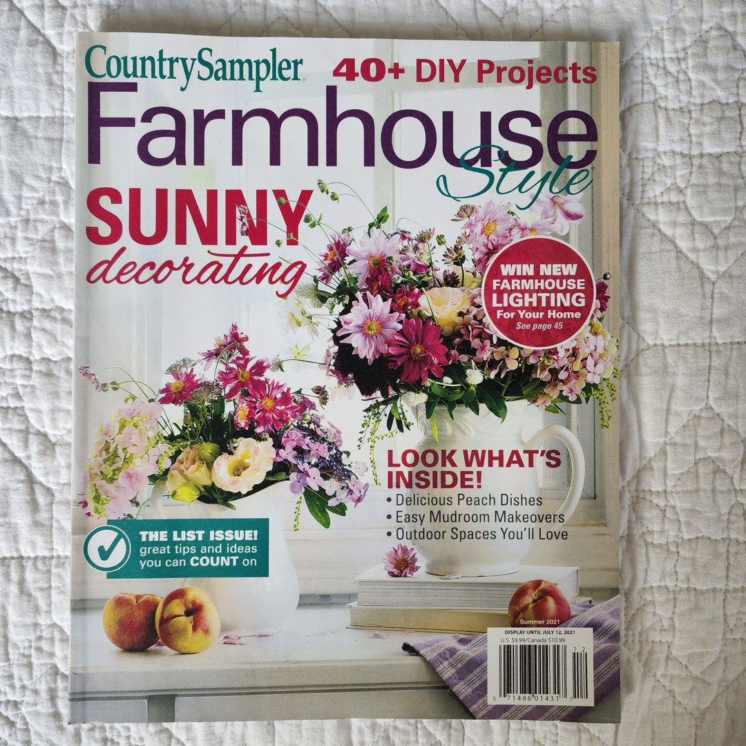 Country Sampler Farmhouse Style Magazine Summer 2021 (used) - Etsy