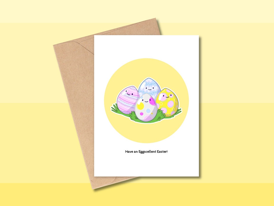 Have an EGGSCELLENT EASTER Card, Blank Easter Card, Cute Easter Card ...