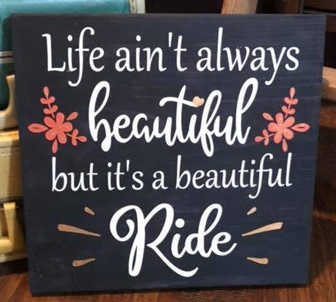 Life Ain't Always Beautiful ONE TIME USE Vinyl Stencil for - Etsy