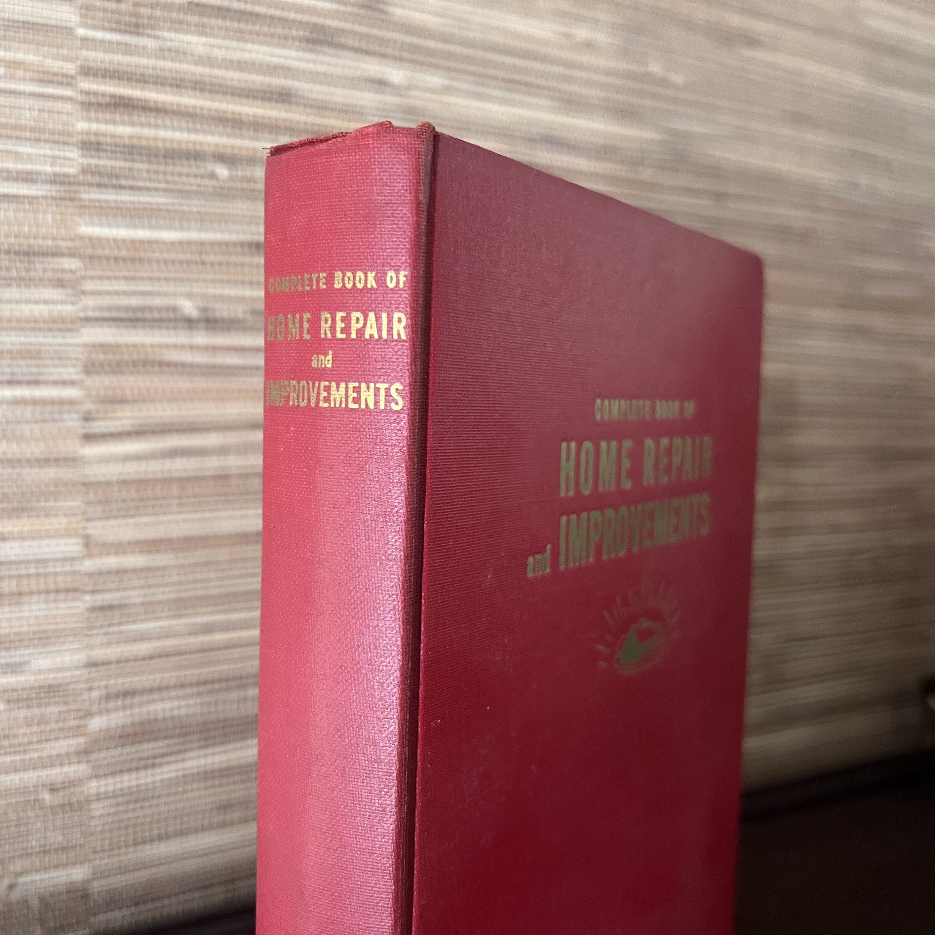Vintage 1949 Complete Book of Home Repairs and Improvements | Complete ...
