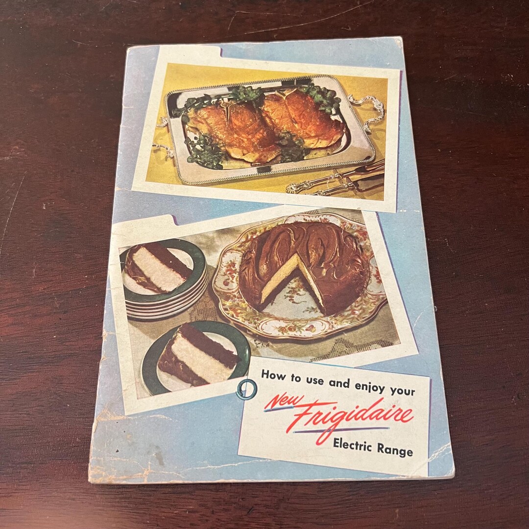 Vintage 1948 Frigidaire Electric Range Guide and Recipe Booklet ...