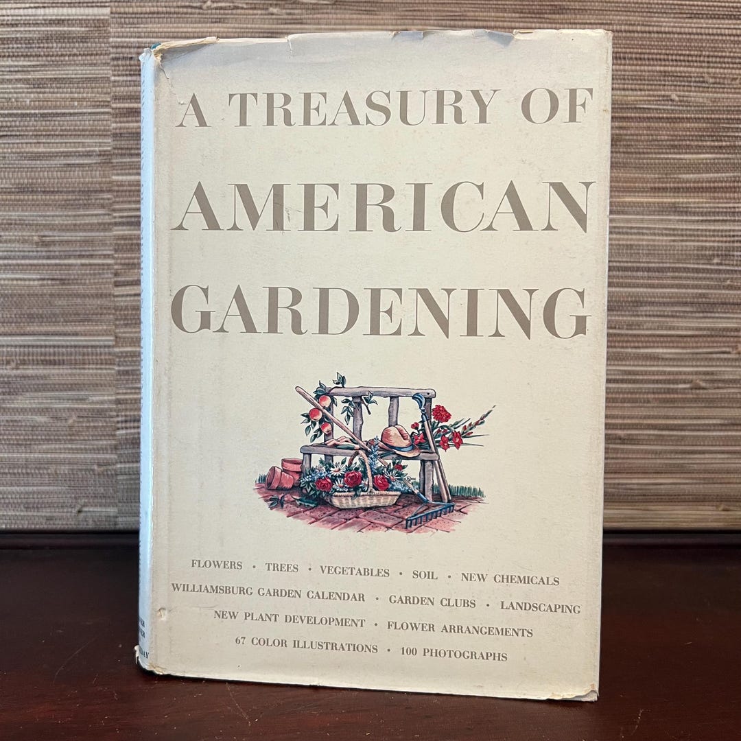 A Treasury of American Gardening | Vintage Gardening Reference Book and ...