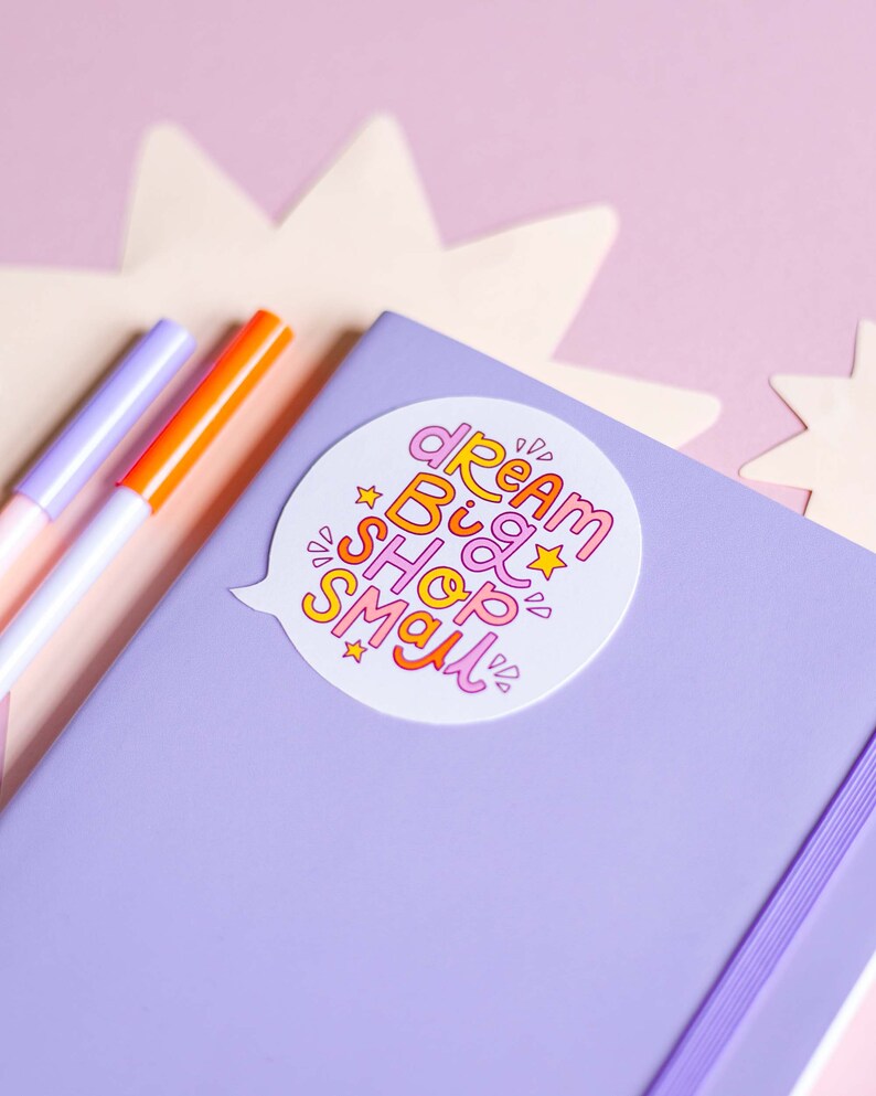Dream Big, Shop Small - Illustrated Sticker | Laptop Decal | Eco ...