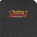 Premium "rubbing is Racing" Funny Movie Quote Shirt | Racing Shirt ...