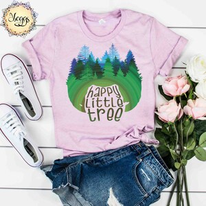 Happy Little Tree Shirt - Artist Gifts, Arborist Gift, Camping Gift ...