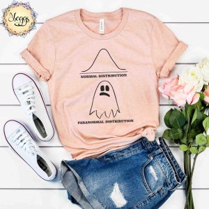 Paranormal Distribution Shirt - Math Teacher Gift - Statistics ...