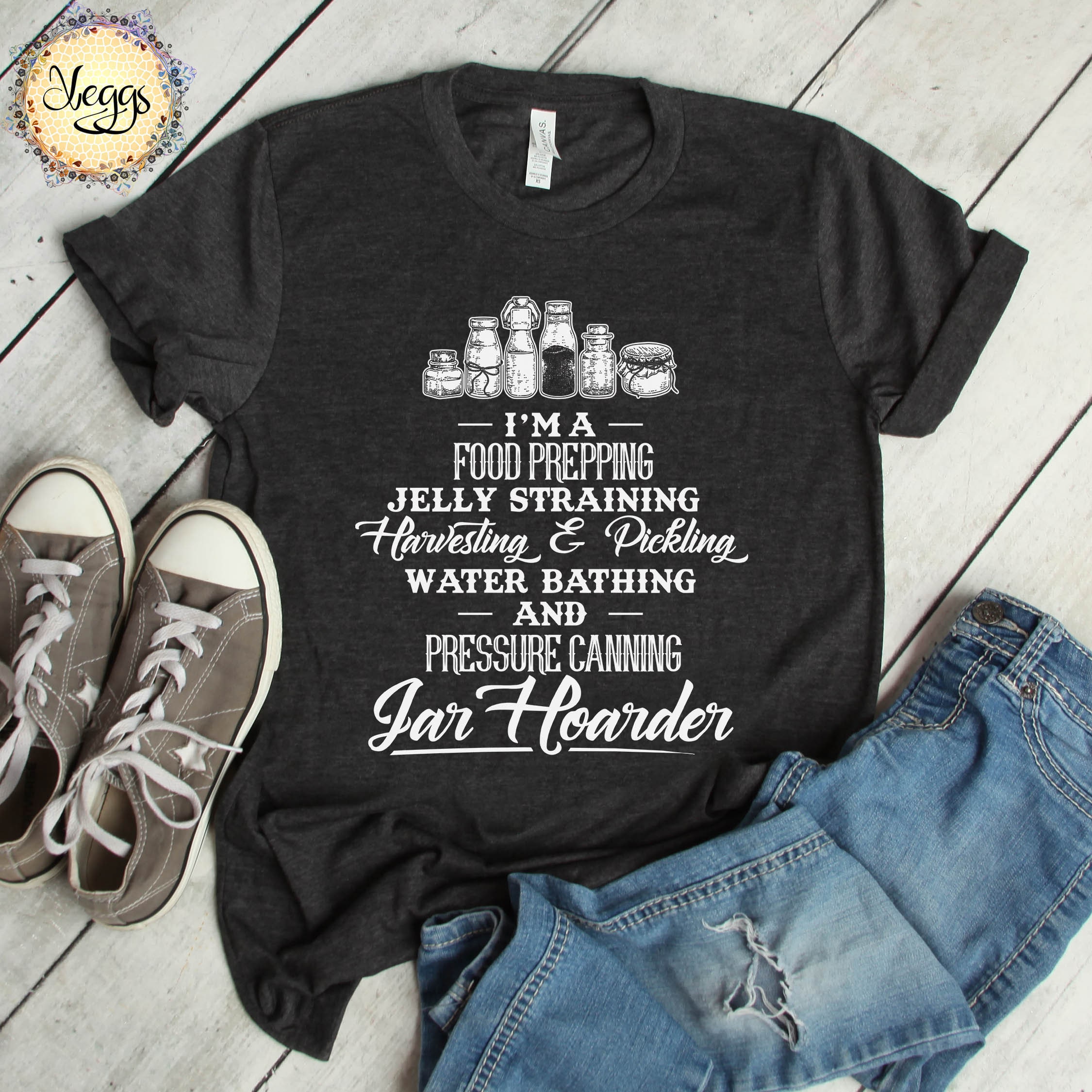 Canning Shirt, Jar Hoarder, Food Gifts, Pressure Canner, Personalized ...