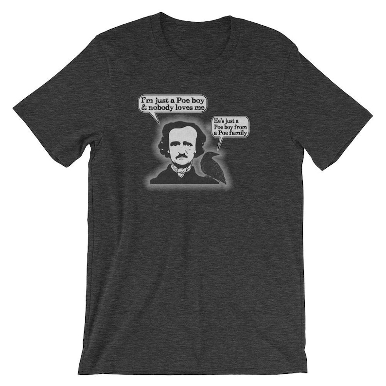Edgar Allan Poe, Poe Boy Shirt, the Raven Poe, Poetry, Poe, Nerdy Gifts ...