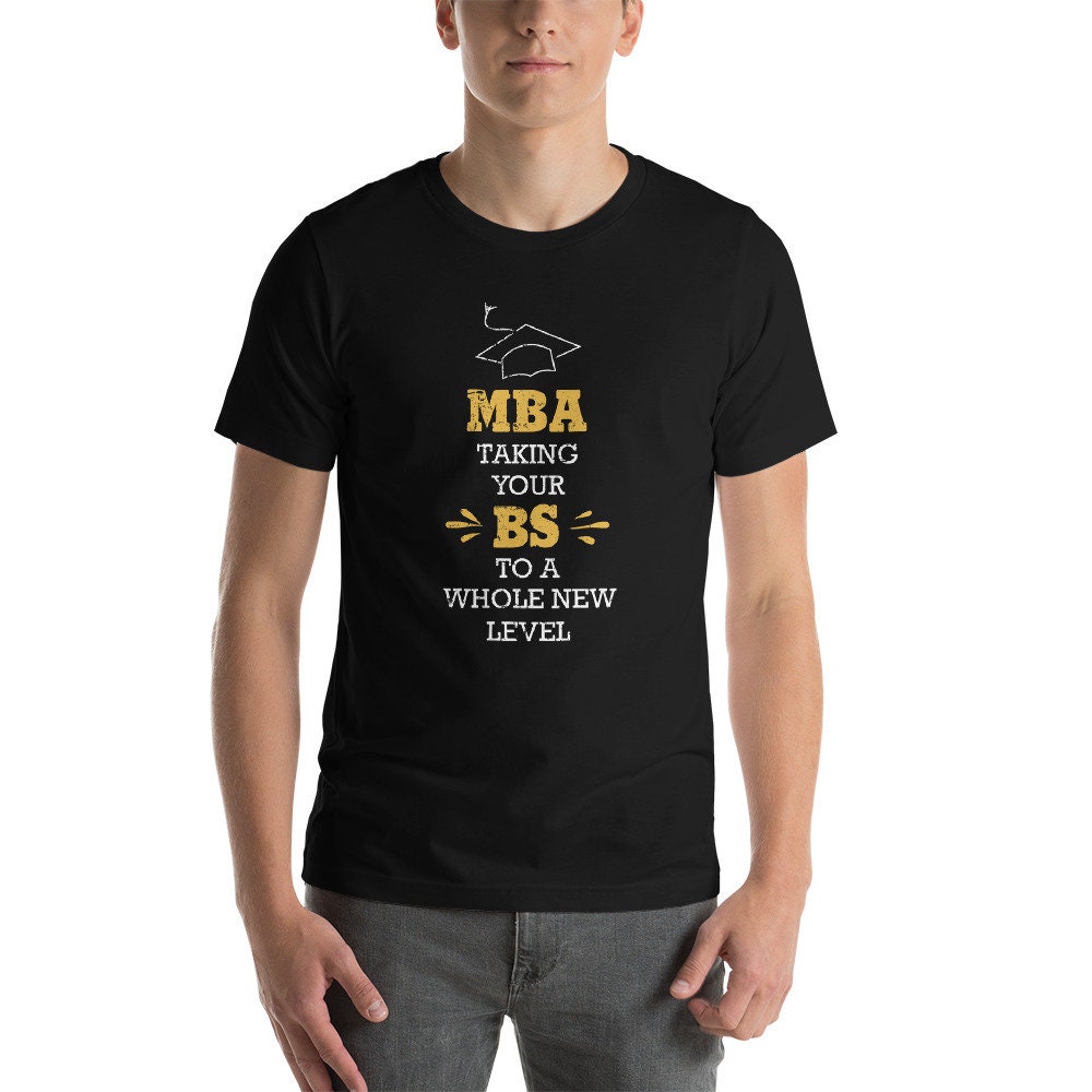 Funny MBA Gift Taking Your BS to A Whole New Level College - Etsy