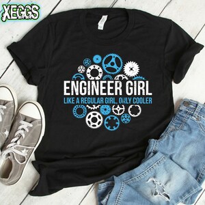 Engineer Girl Shirt, Engineer Gifts, Like a Regular Girl, Girl Power ...