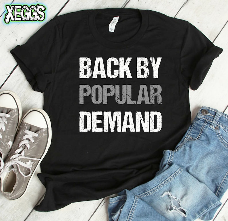 Back by Popular Demand Back to School Back to School Shirt - Etsy