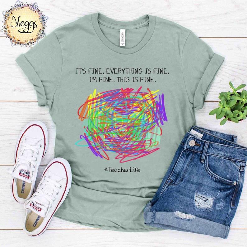 It's Fine Everything is Fine Teacher KINDERGARTEN TEACHER - Etsy