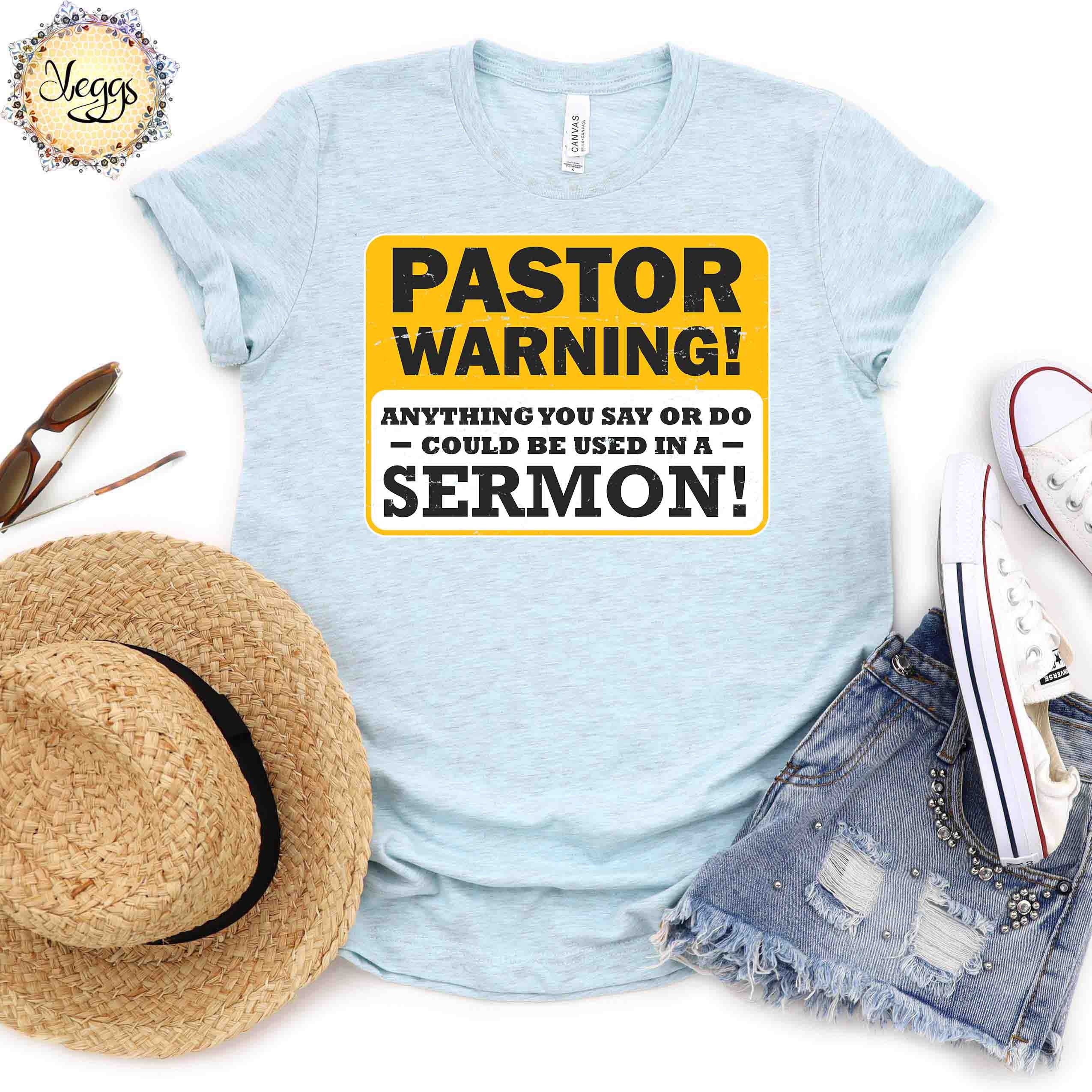 Pastor Warning - Pastor Gift - Christian Shirts - Pastor Appreciation ...