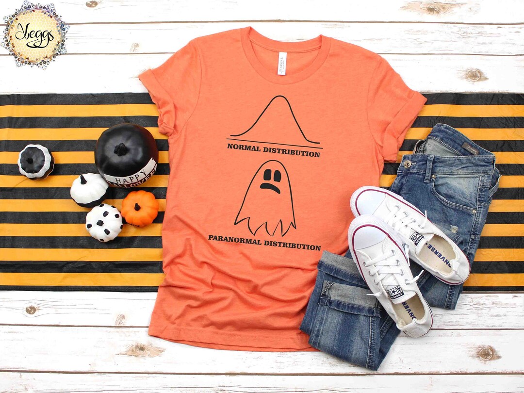 Paranormal Distribution Shirt - Math Teacher Gift - Statistics ...