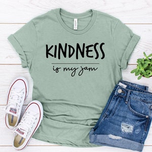 Kindness is My Jam - Teacher Shirt - Kindness Shirt - Teacher Gifts ...