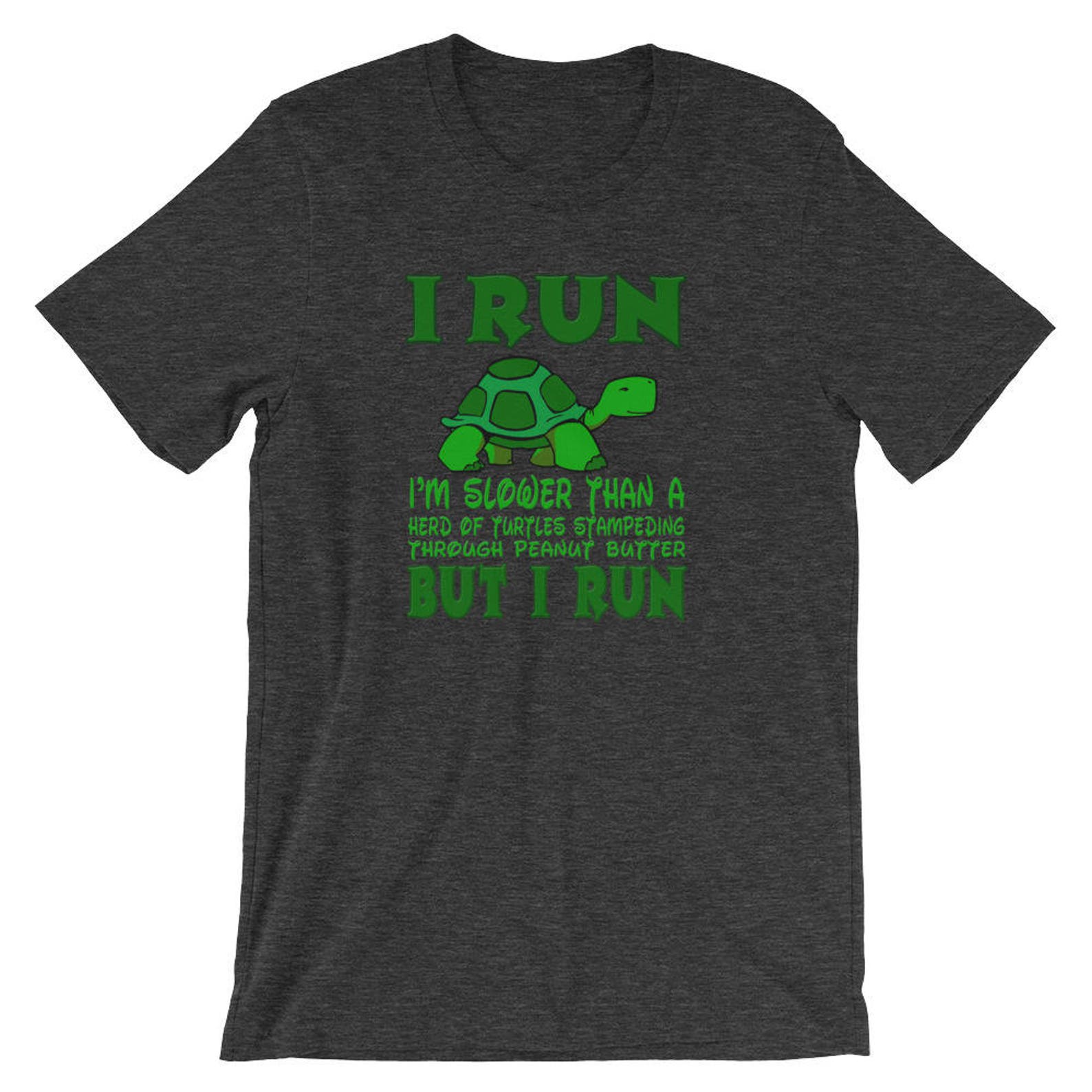 Slower Than a Herd of Turtles - Turtle Shirt - Funny Running Shirt ...