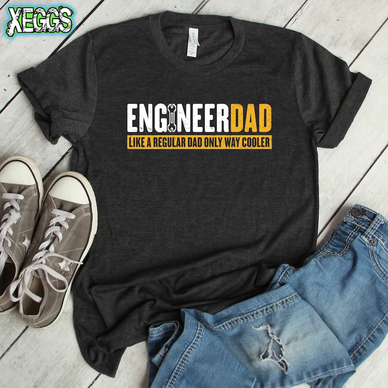 Engineer Dad Engineer Gifts Engineer Funny Fathers Day - Etsy