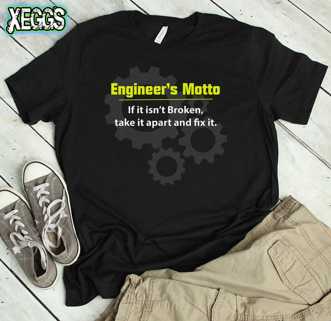 Engineer's Motto, Engineer Gifts, Engineer, Mechanic Gifts, Nerdy Gifts ...