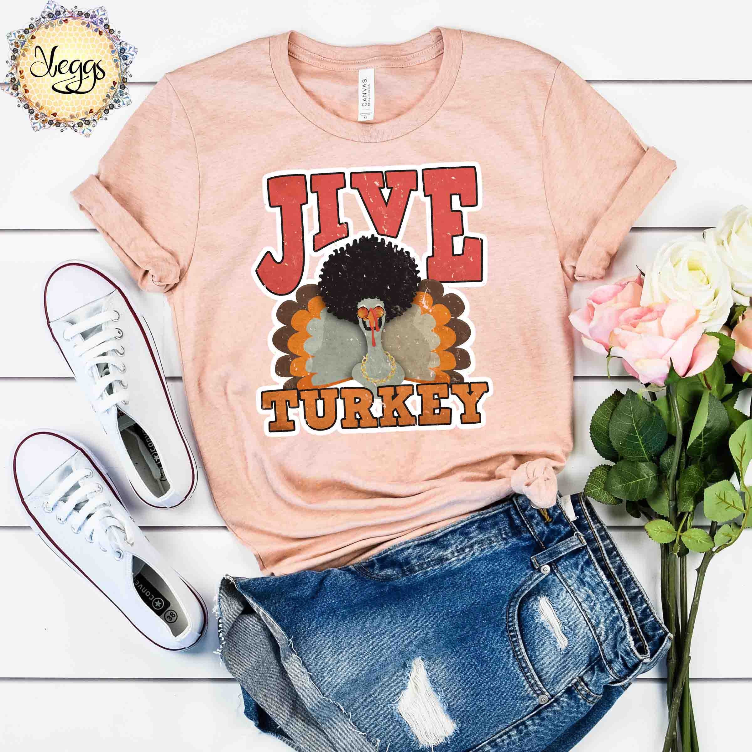 Jive Turkey Shirt Thanksgiving Shirt Turkey Shirt | Etsy