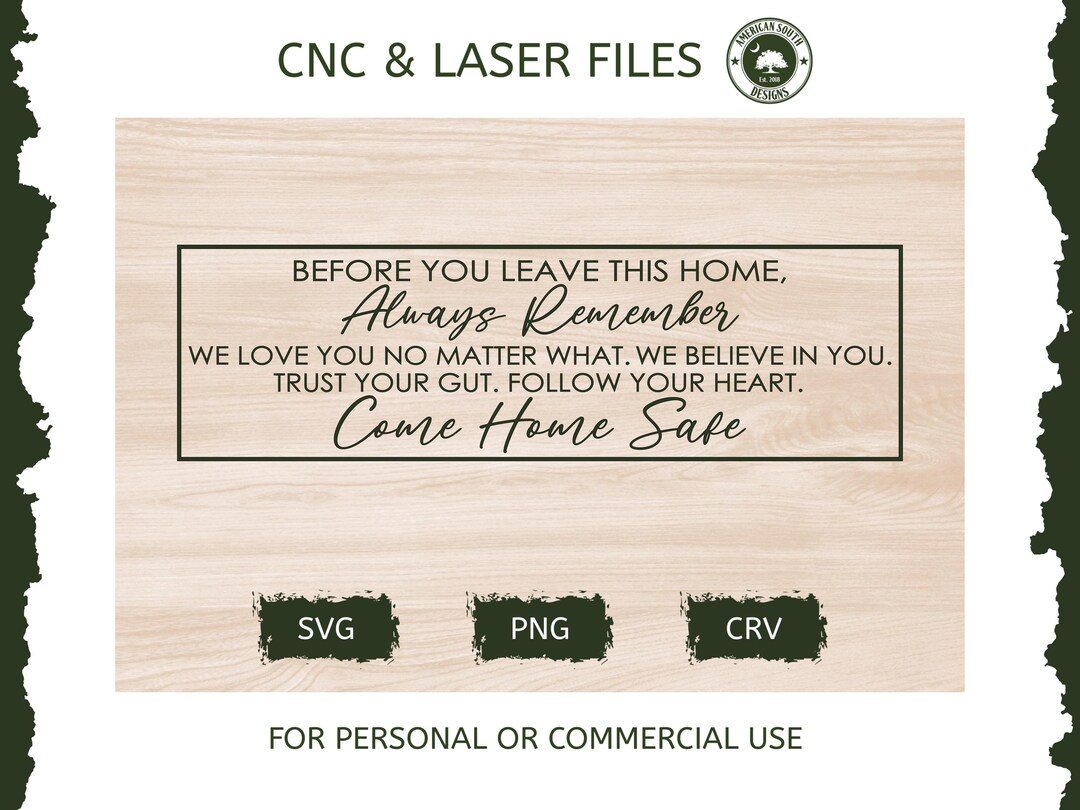 Before You Leave Home Always Remember Sign - SVG - CNC Laser File ...