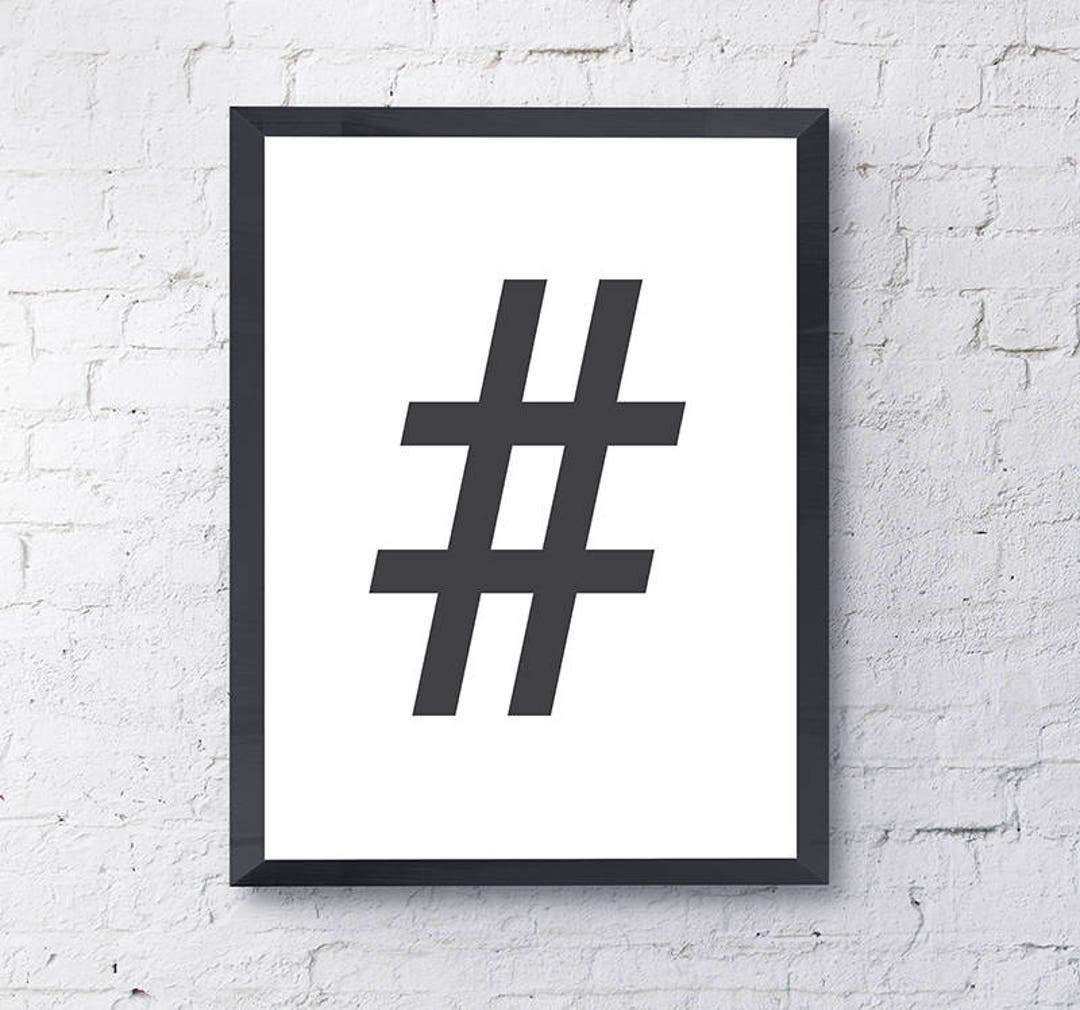 Hashtag - Printable Instant Download - Printable Motivational Art ...