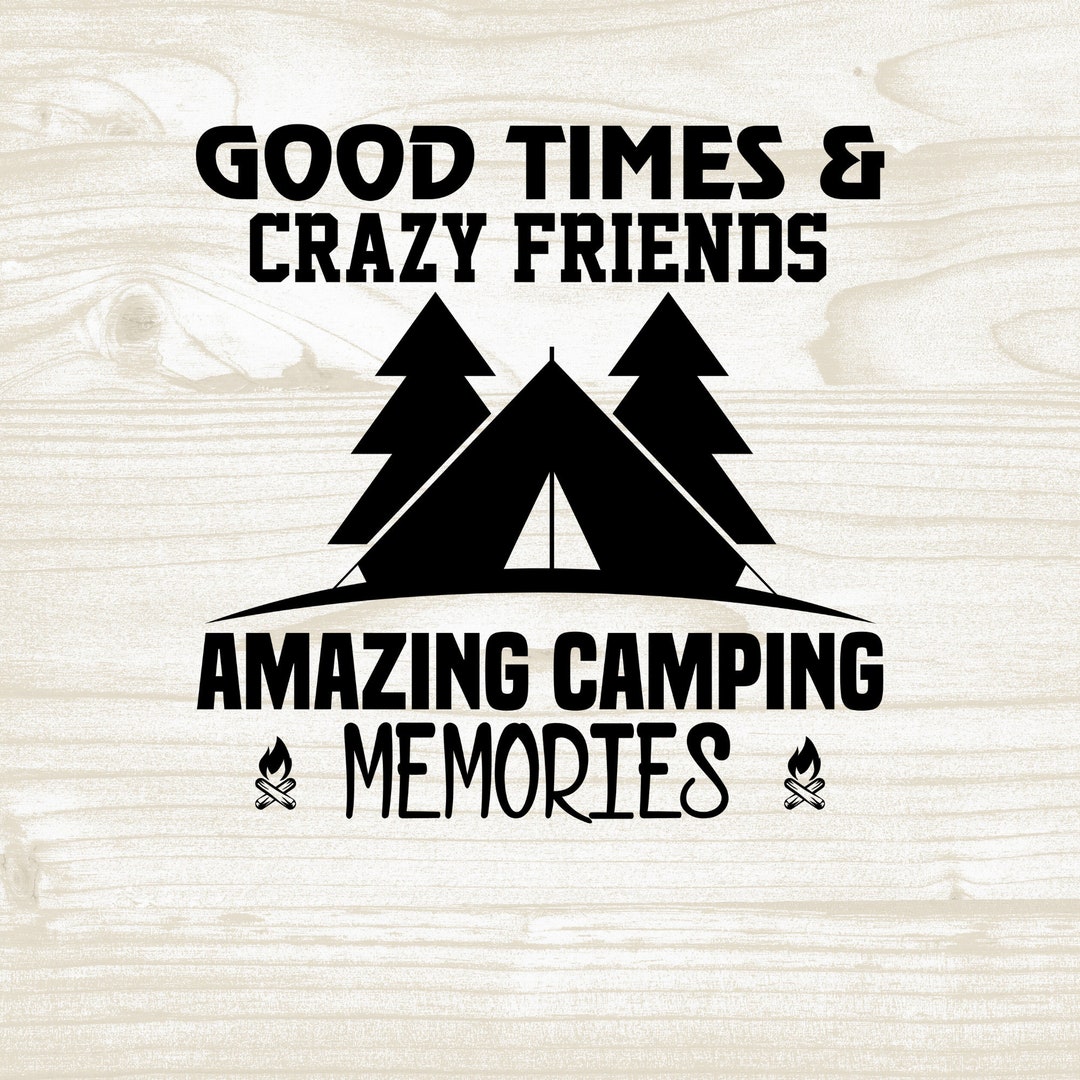 Funny Camping SVG, Camp Life Svg, Camper Svg, Adventure Svg, Tent ...