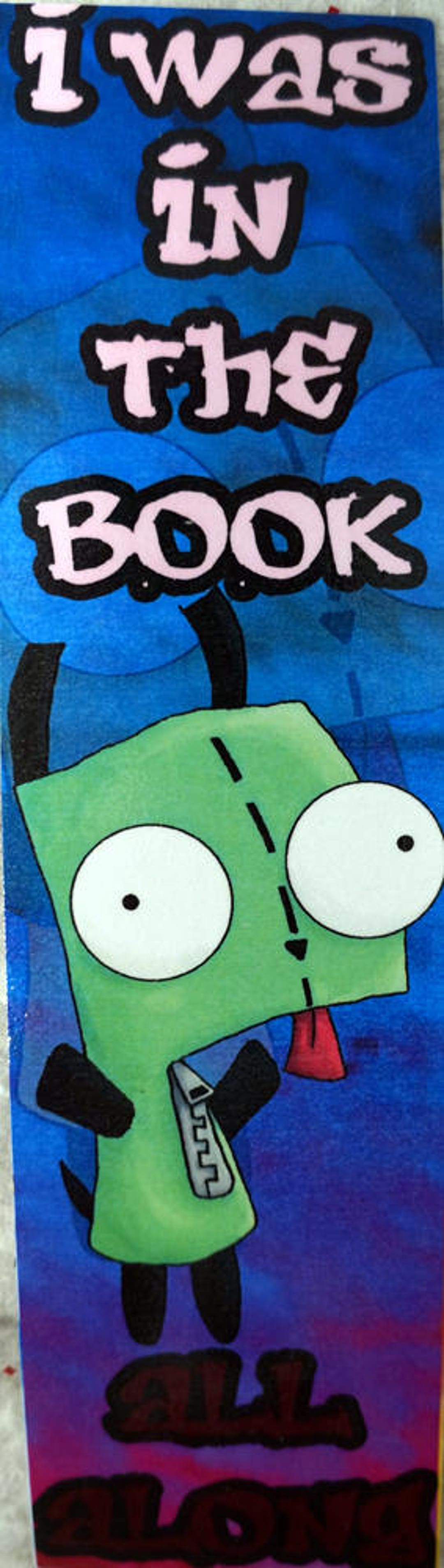 Invader Zim - Gir Laminated Bookmark - I Was in the Book All Along! - Etsy