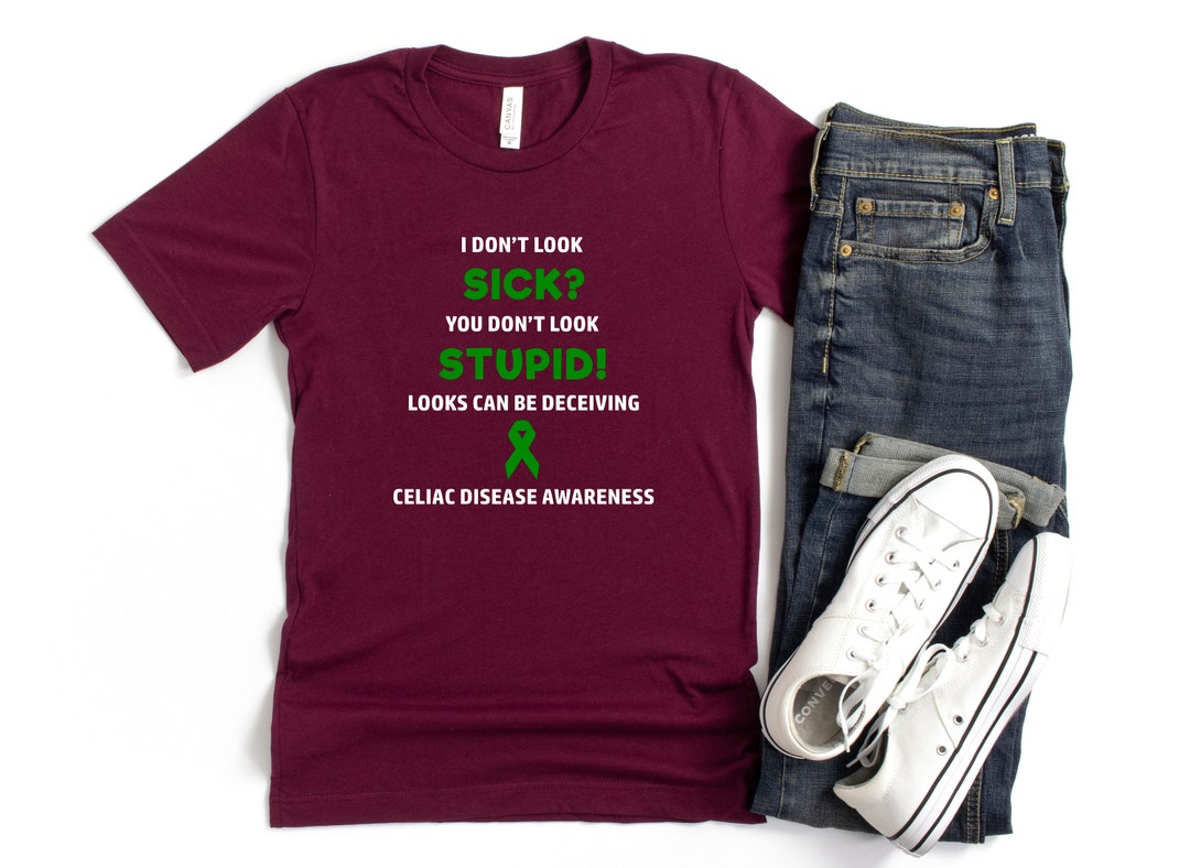 Celiac Disease You Don't Look Sick T-shirt, Celiac Disease Awareness ...