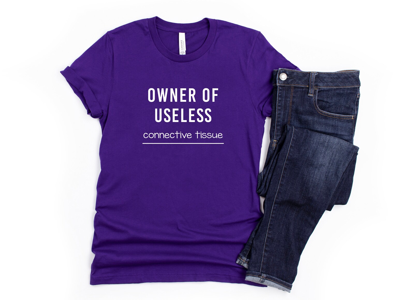 Owner of Useless Connective Tissue T-shirt, Ehlers Danlos Syndrome ...