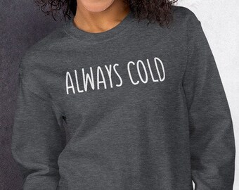 I Am Cold Sweater - Etsy