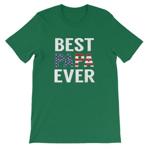 Papa Shirt, Best Papa Ever Shirt, Dad Shirt, Fathers Day Gift, Papa ...