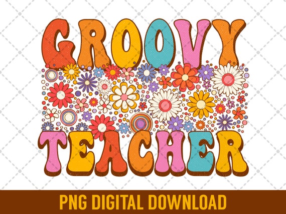 Groovy Teacher PNG Retro Teacher PNG Hippie PNG Teacher - Etsy