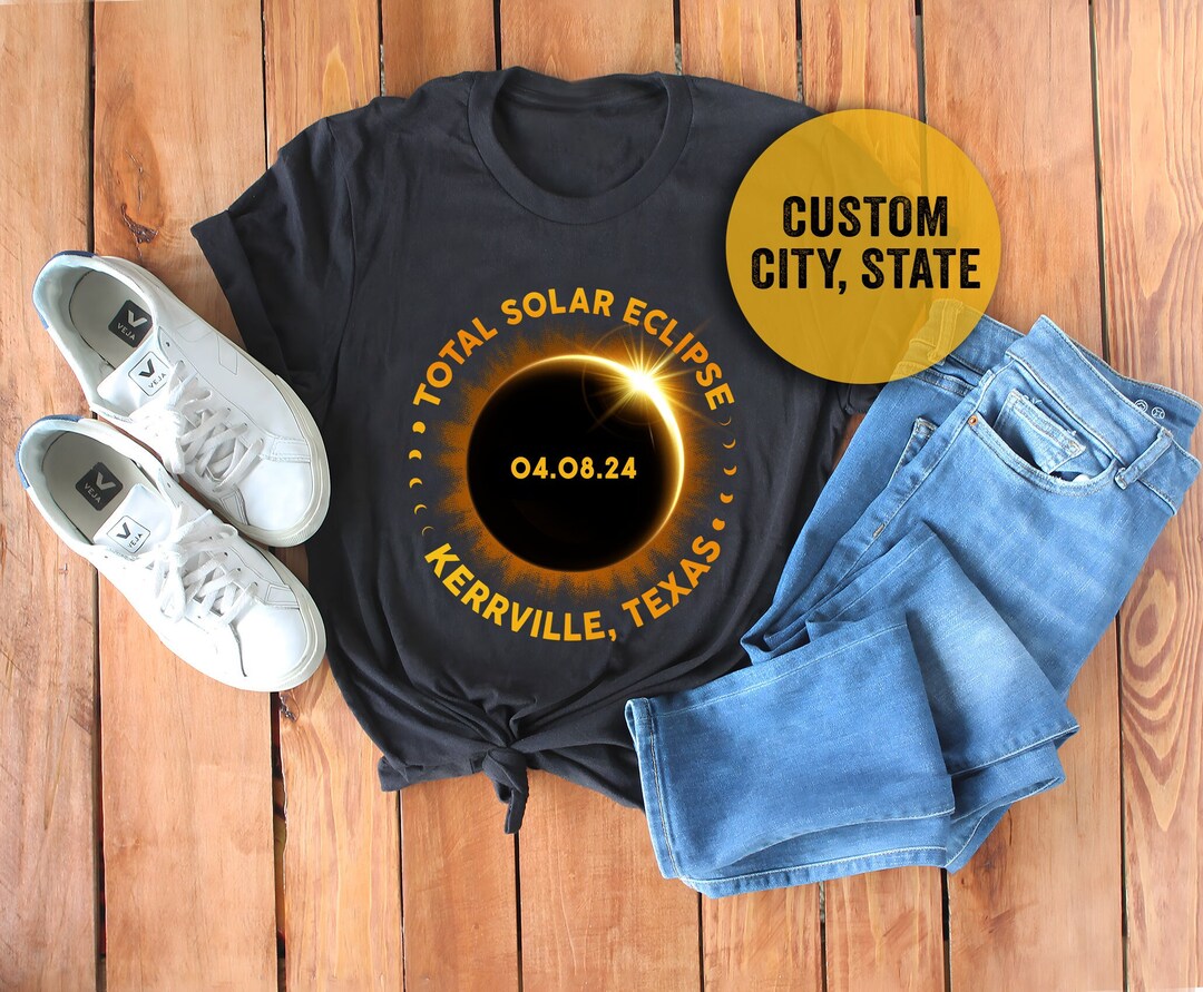 Total Solar Eclipse 2024 Shirt, Custom City State, America Totality ...