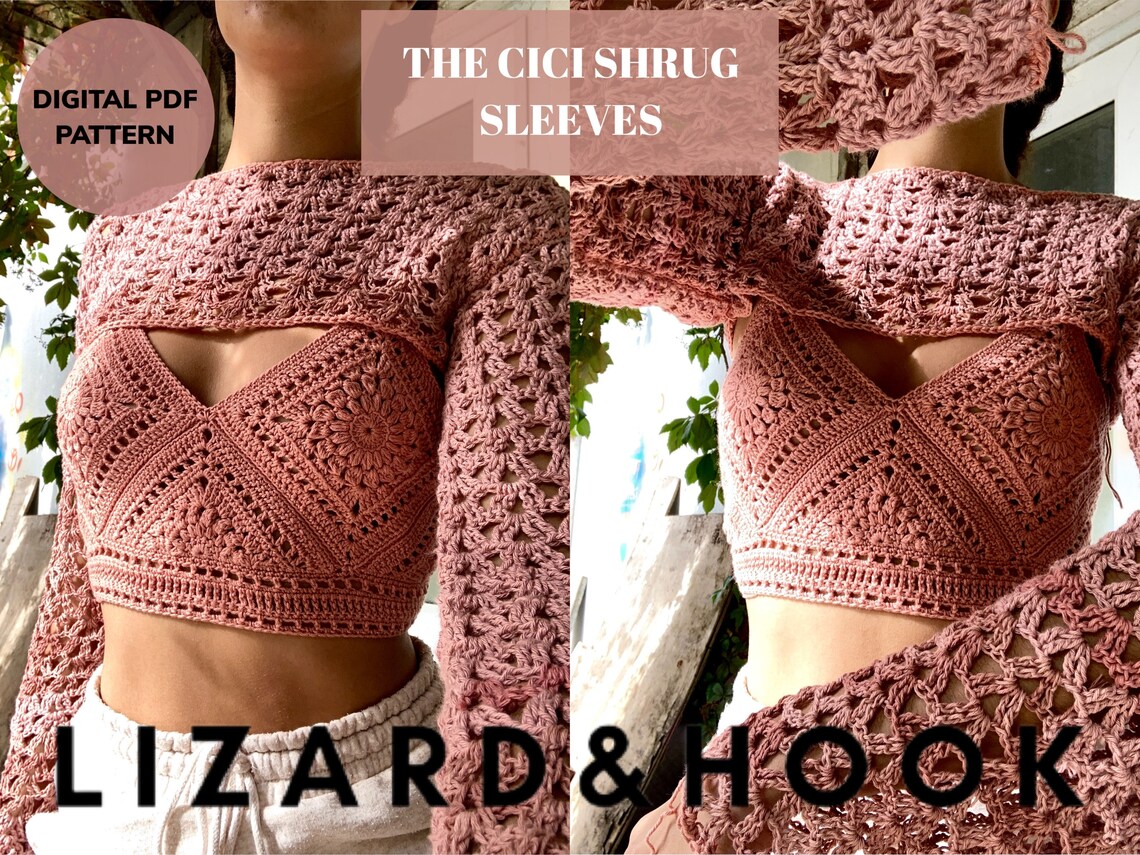 The Cici Shrug Sleeves PATTERN Lizard&hook CROCHET PATTERN - Etsy
