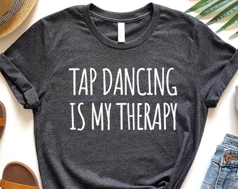 Tap Dance Love Shirt Tap Dance Shirt Tap Dancing Gift for Tap Dancer ...