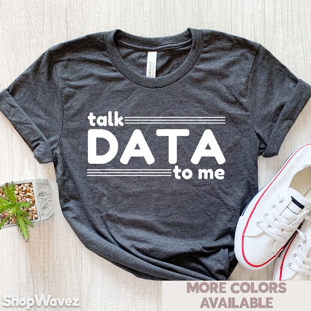 Data Science Shirt Data Analyst Gift Data Scientist Gift Data Analyst ...