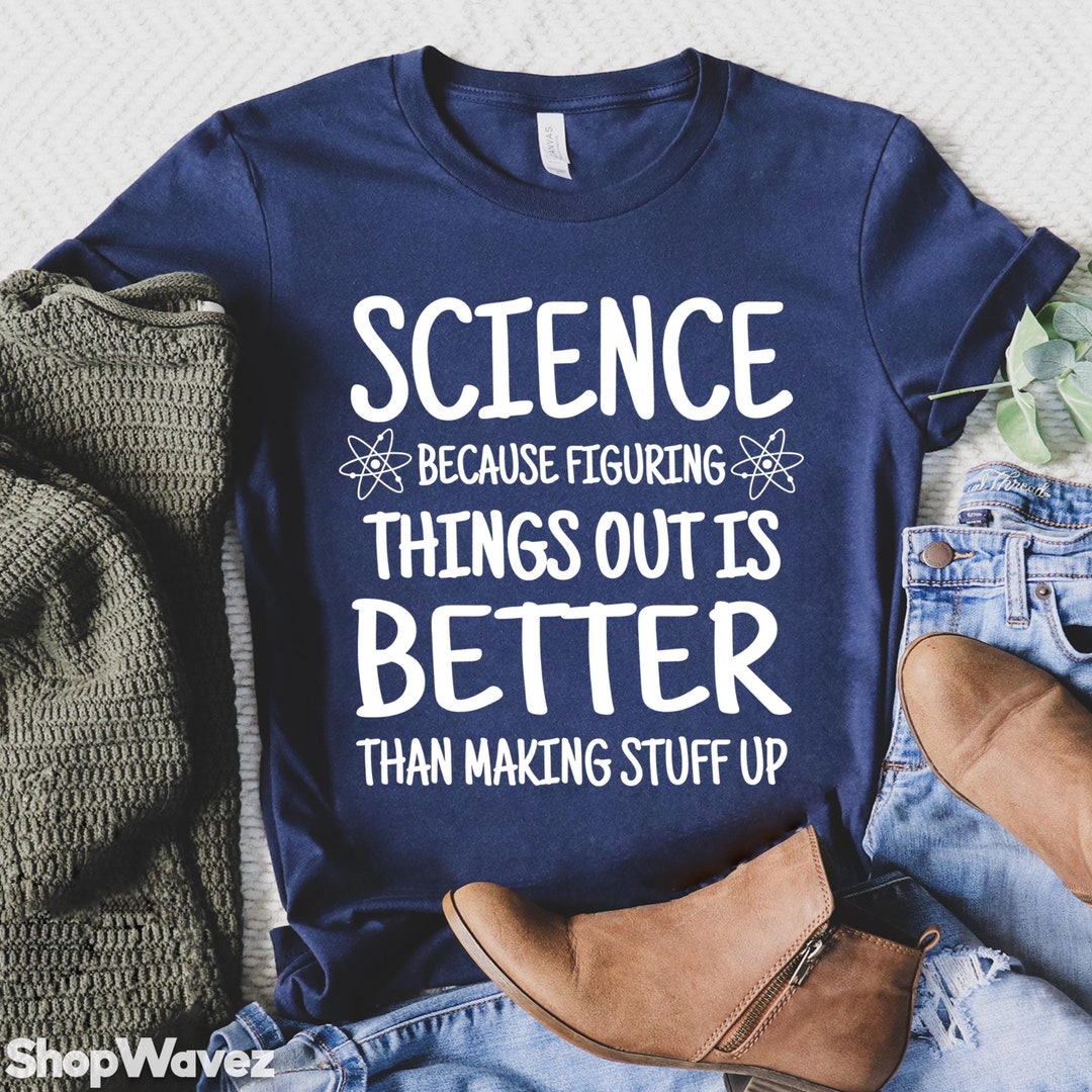 Funny Science Shirt Scientist Shirt Scientist Gift Science T-shirt ...