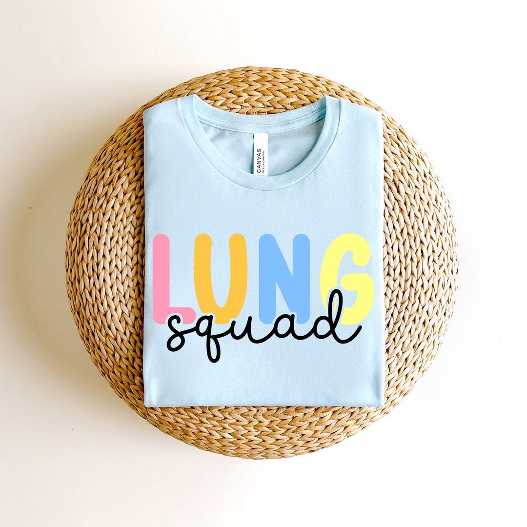 Lung Squad - RT Respiratory Therapy Shirt Pulmonologist Shirt RT Shirts ...