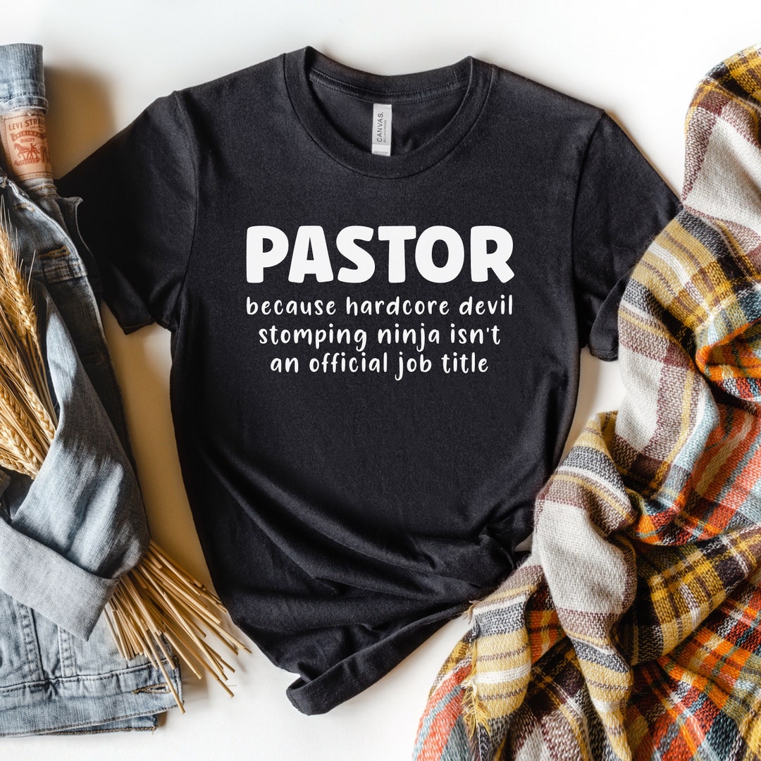 Pastor Shirt, Gifts for Pastor, New Pastor Tshirt Minister Shirt, Gift ...
