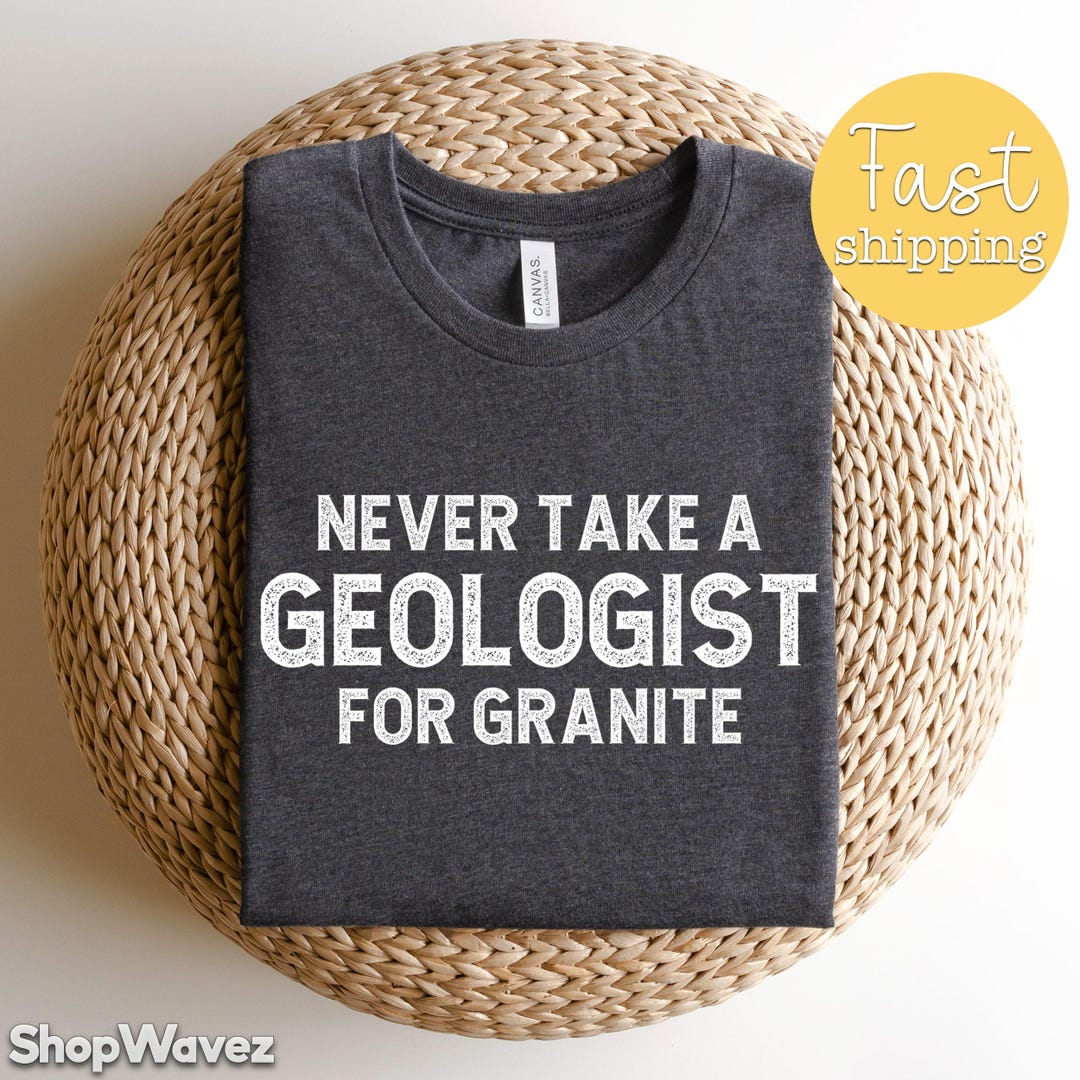 Geologist Shirt, Geology Humor, Funny Rock Lover Pun - Etsy