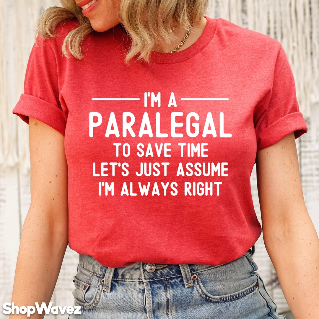 Paralegal Shirt, Funny Paralegal Gift - Etsy