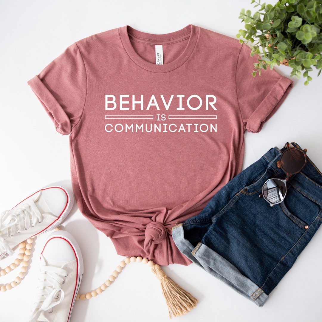 Behavior is Communication Shirt, Special Education Teacher Shirt ...