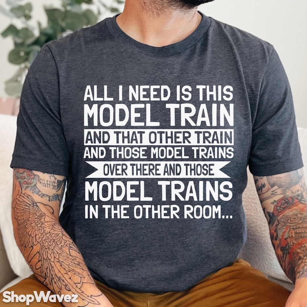 Model Train Shirt, Funny Train Lover Gift - Etsy