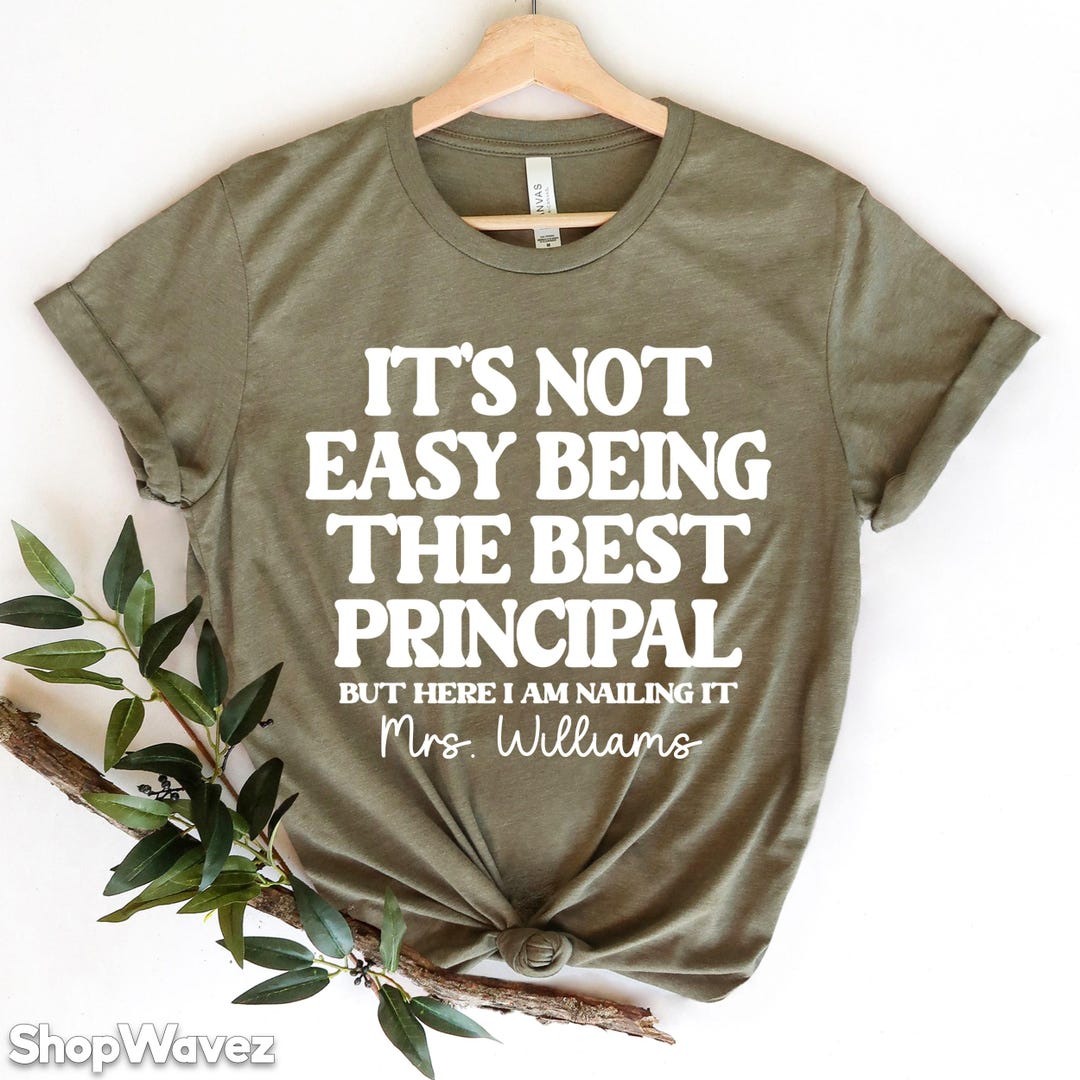 Custom Principal T-shirt, Personalized School Principal Gift - Etsy
